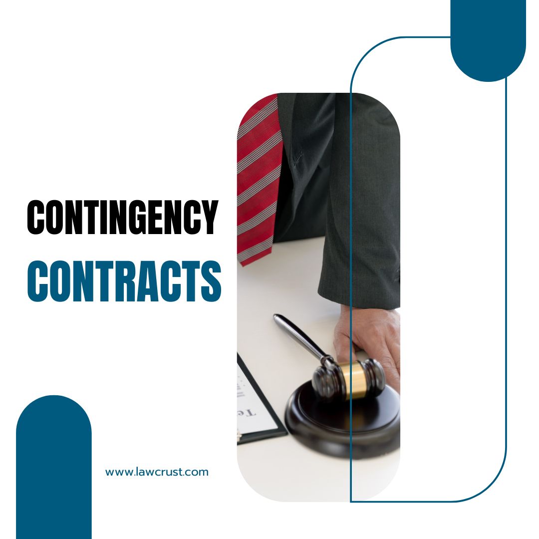 Understanding Contingency Contracts: A Guide by Lawcrust Legal